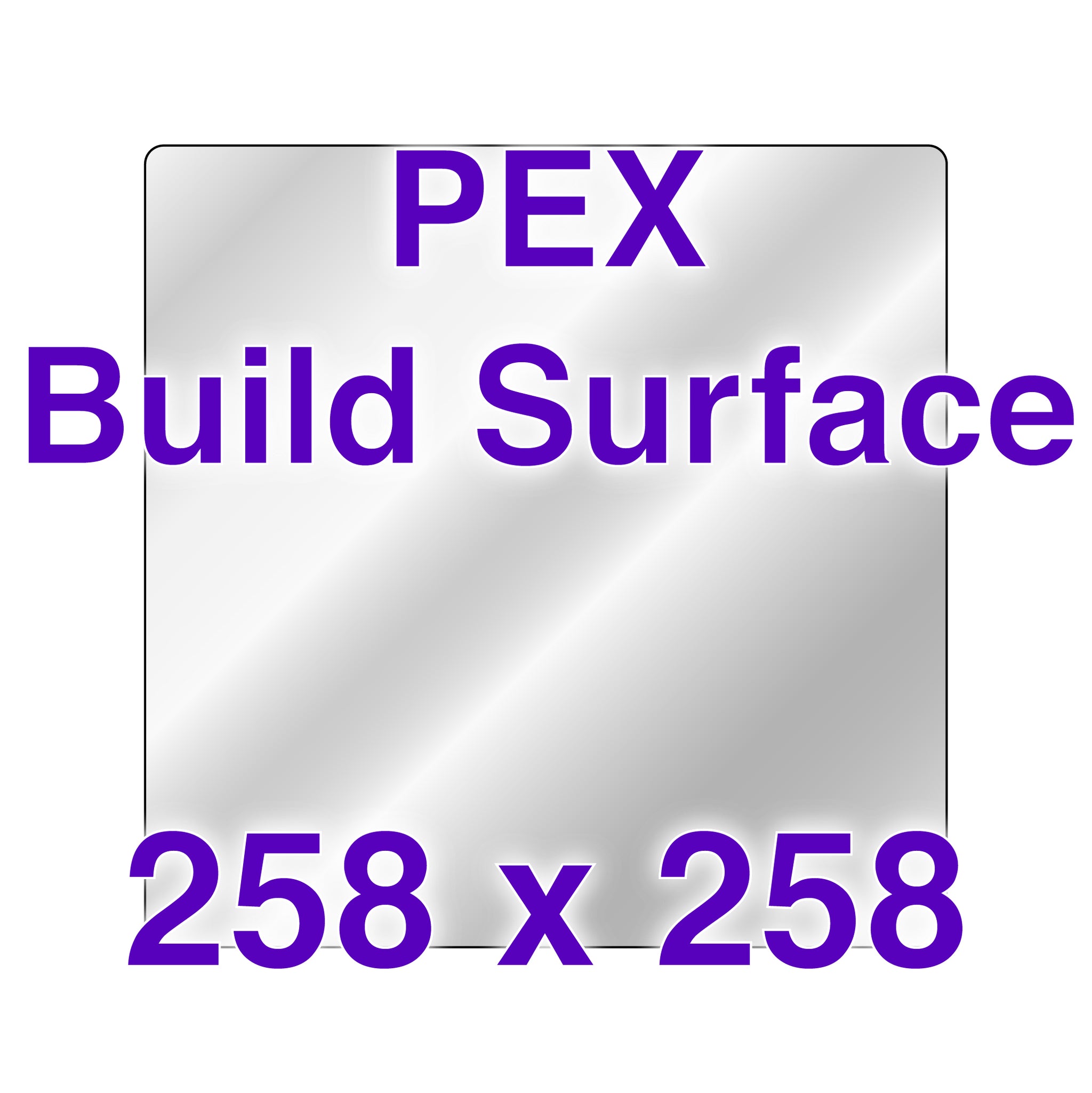 PEX Build Surface - 258 x 258 - Bambu Lab X1, X1 Carbon (or X1C), X1E ...