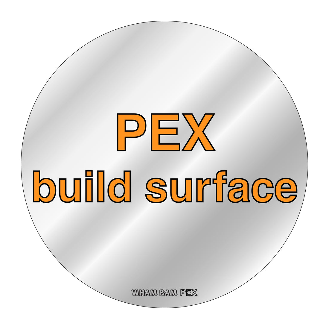 PEX Build Surface - 310Ø No Cut Outs - Tractus T850, Flsun V400 – Wham ...
